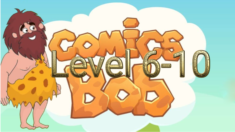 COMICS BOB LEVEL 6-10 ANSWERS