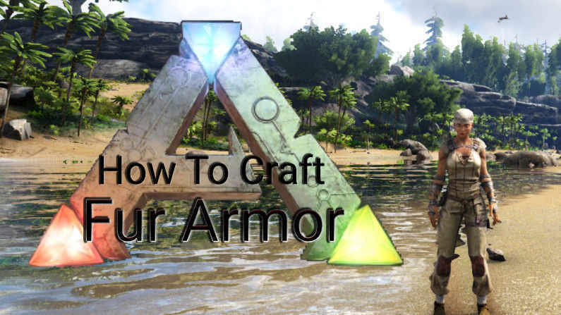 How To Craft Fur Armor In Ark Survival Evolved