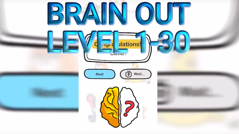 Brain Out Level 1-30 Answers - Linnet's How To - Mobile Games Guide