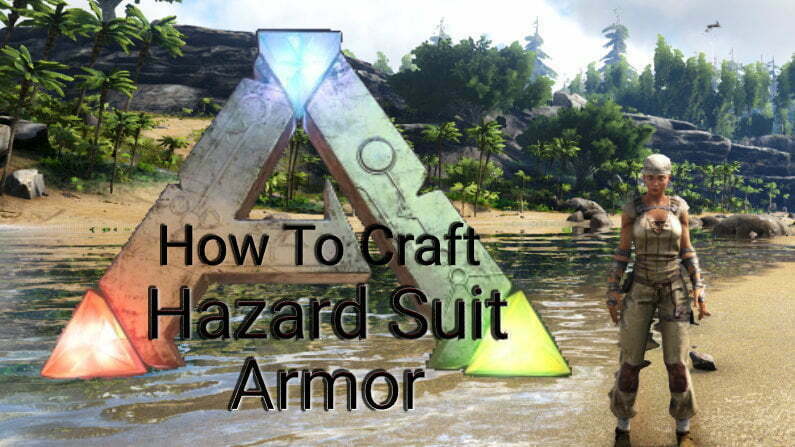 How To Craft Hazard Suit Armor In Ark Survival Evolved